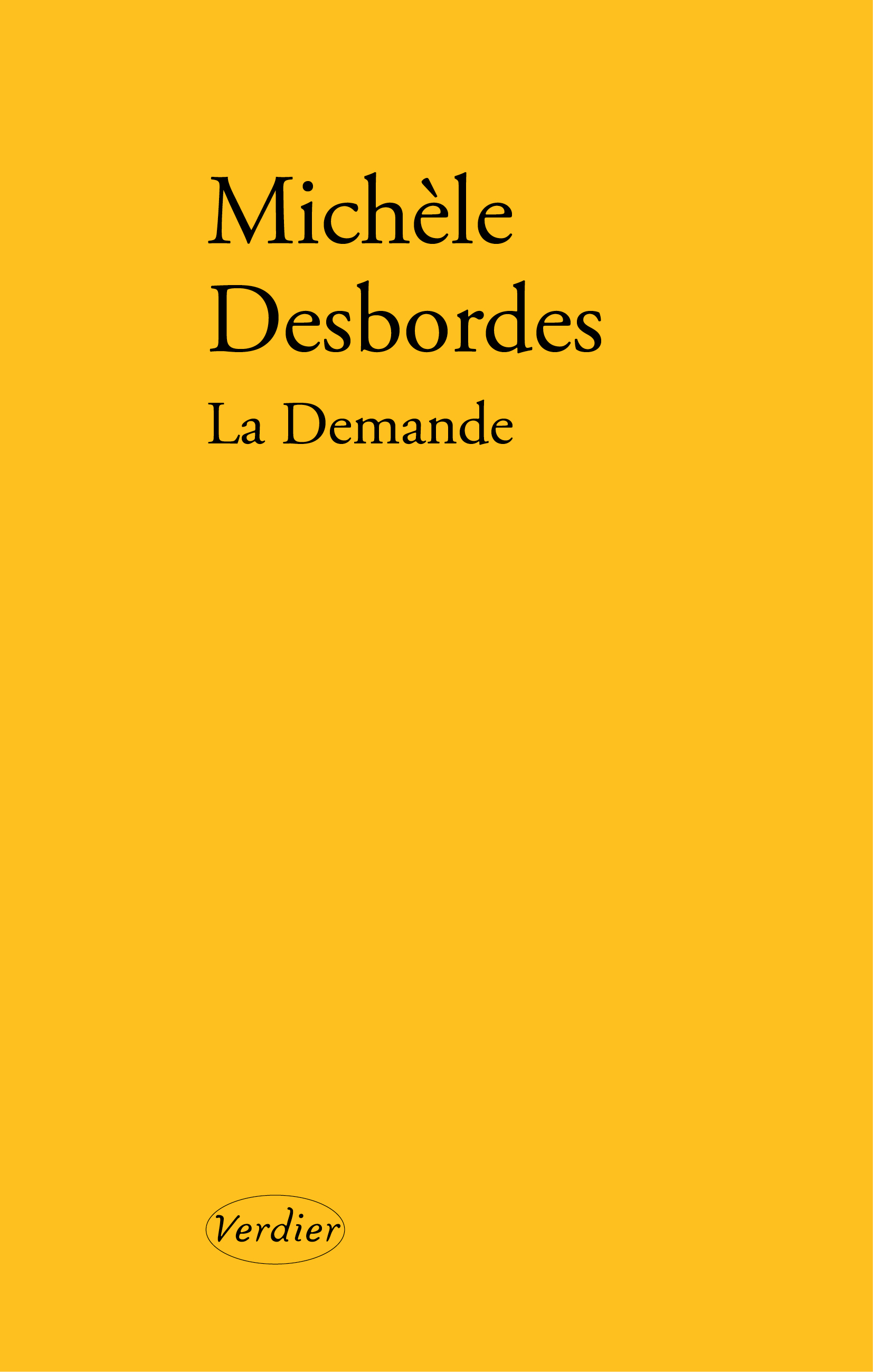 Editions Verdier | Collection jaune | La demande